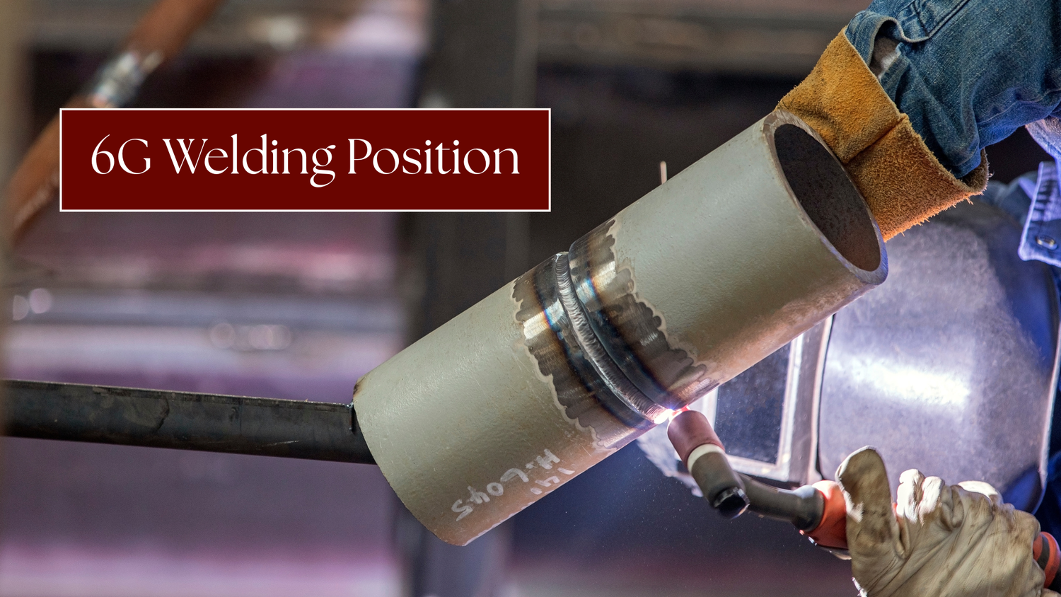 What Is the 6G Welding Position? A Complete Guide