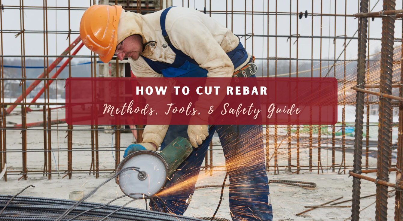 How to Cut Rebar: Simple Methods for Fast and Clean Cuts