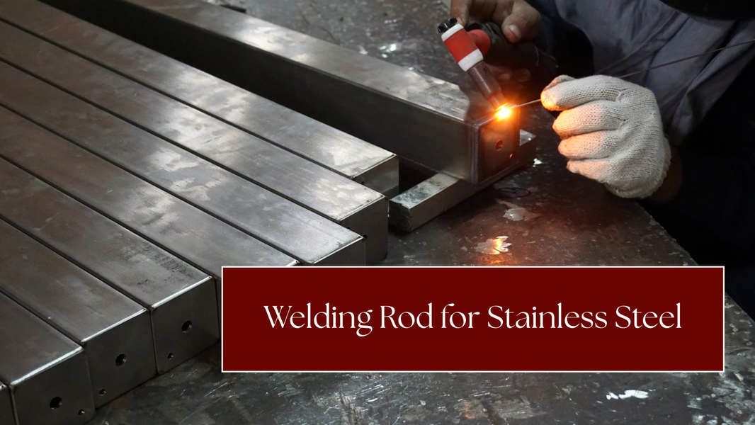 Welding Rod for Stainless Steel: Types, Uses, and Tips