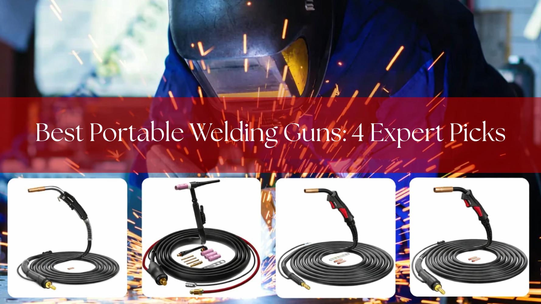 Best Portable Welding Guns in 2026: 4 Expert Picks